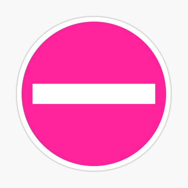 "Pink Don't Disturb & No Entry Sign" Sticker for Sale by LeenDesign ...