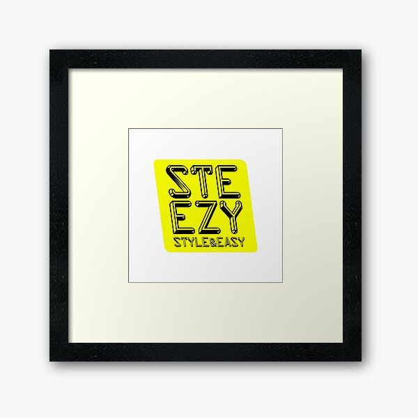 Steezy Wall Art | Redbubble