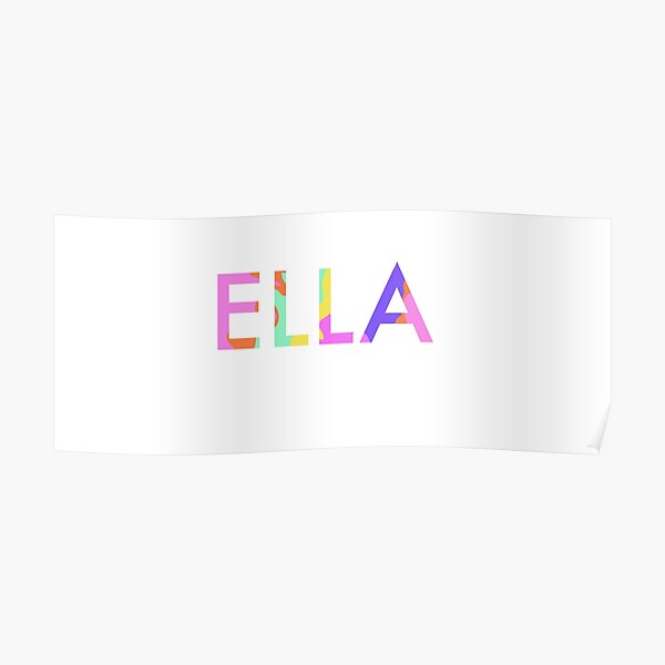 "Ella" Poster by AviatonLinda | Redbubble