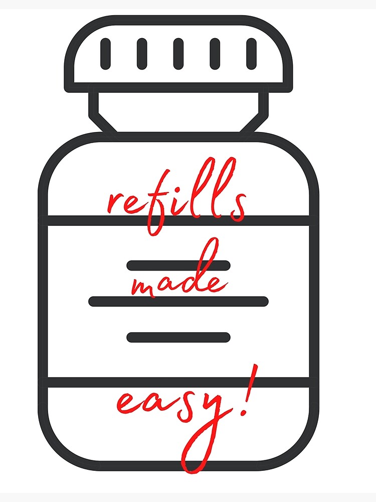 Refills Made Easy Poster For Sale By Art Me2020 Redbubble