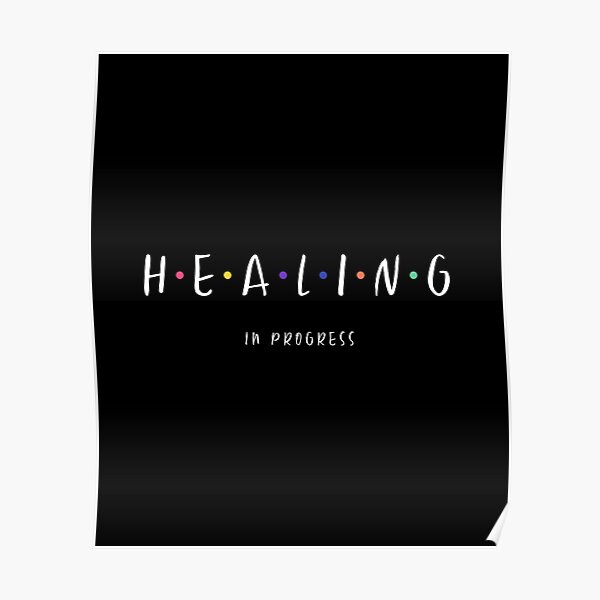 "Healing In Progress" Poster for Sale by Selflovely | Redbubble