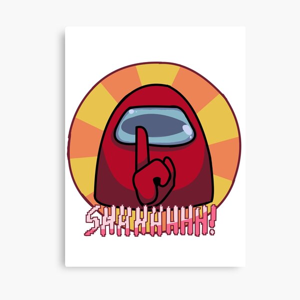 Shhhhhhh Canvas Prints | Redbubble