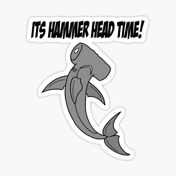Its Hammer Time Stickers | Redbubble