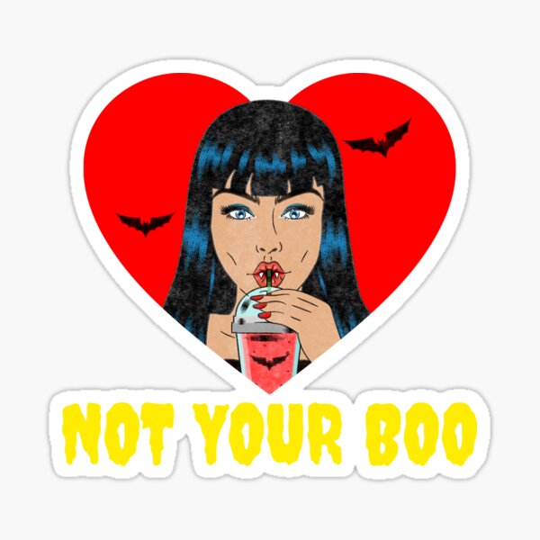 "Not Your Boo" Sticker for Sale by cityinbloom | Redbubble
