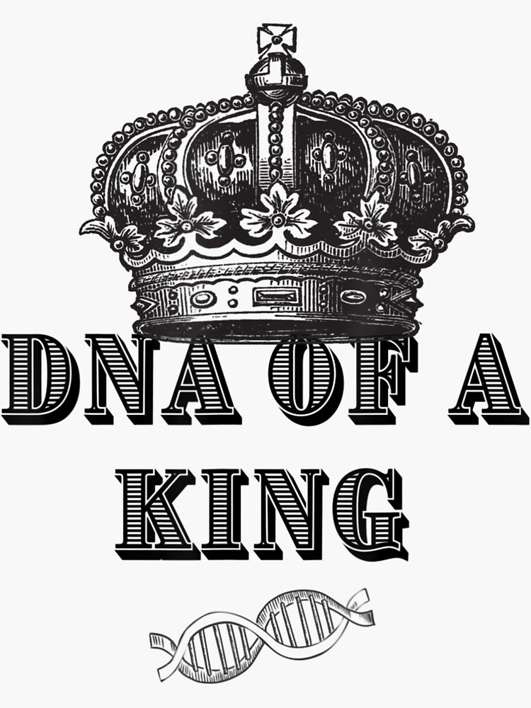 "King Royal Genes Royalty Crown Biology DNA" Sticker by Cecil-Blackwell ...