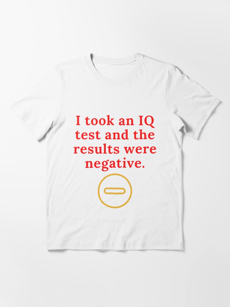 "IQ test tshirt" T-shirt for Sale by emancipator326 | Redbubble | iq t ...