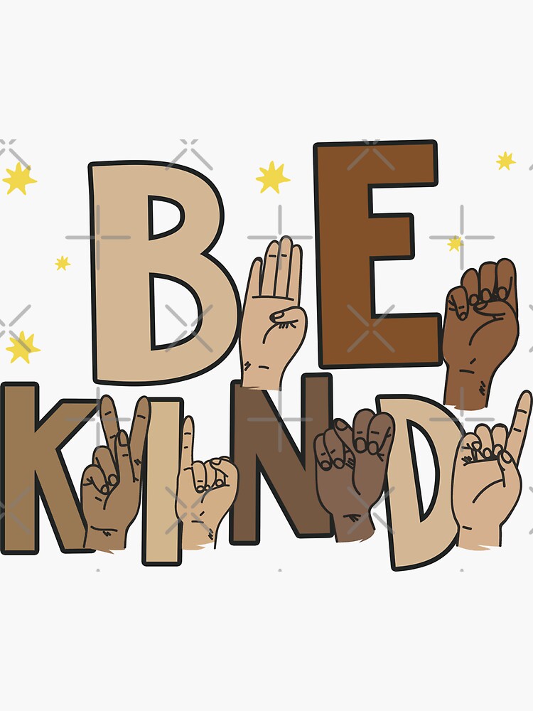 "Be Kind Hand Sign Language Teachers Interpreter ASL " Sticker for Sale ...