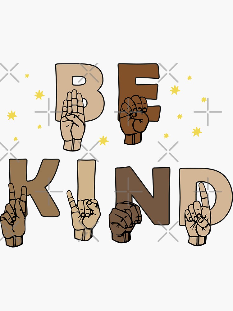 "Be Kind Hand Sign Language Teachers Interpreter ASL " Sticker for Sale ...