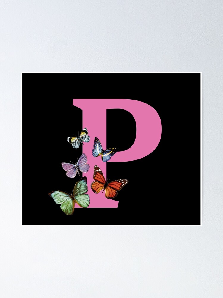 Póster «Letra P rosa con mariposas de colores» de ColorsHappiness ...