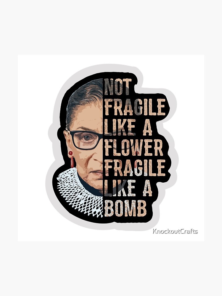 "RBG - Fragile like a Bomb" Sticker for Sale by KnockoutCrafts | Redbubble