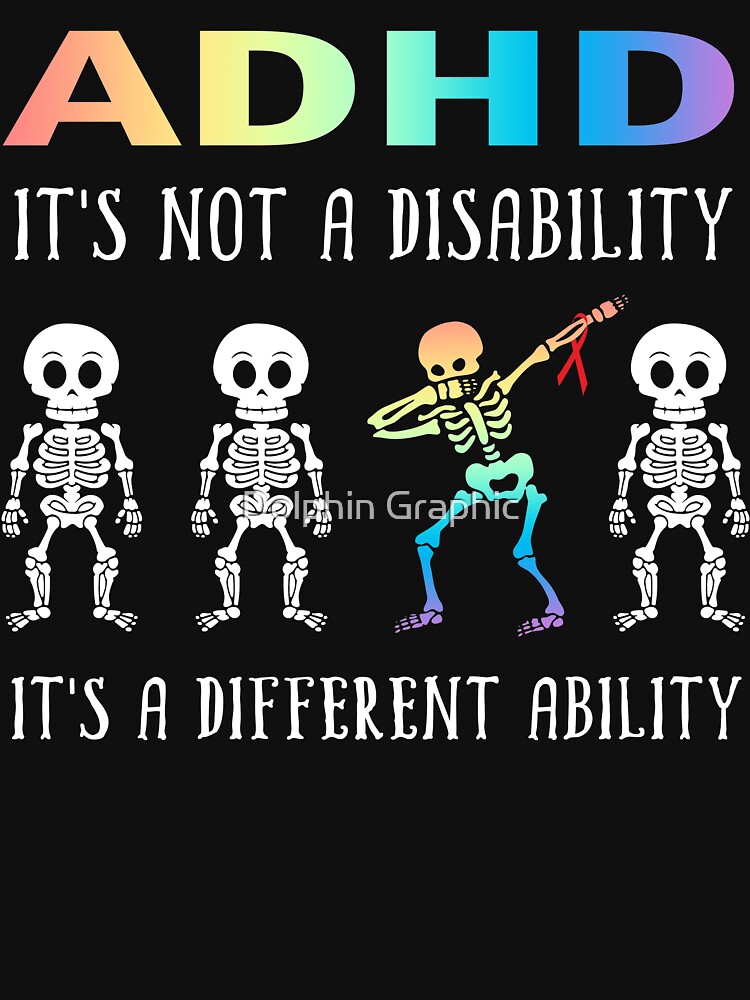 "ADHD It's Not Disability It's A Different Ability Skeleton Funny Gifts ...
