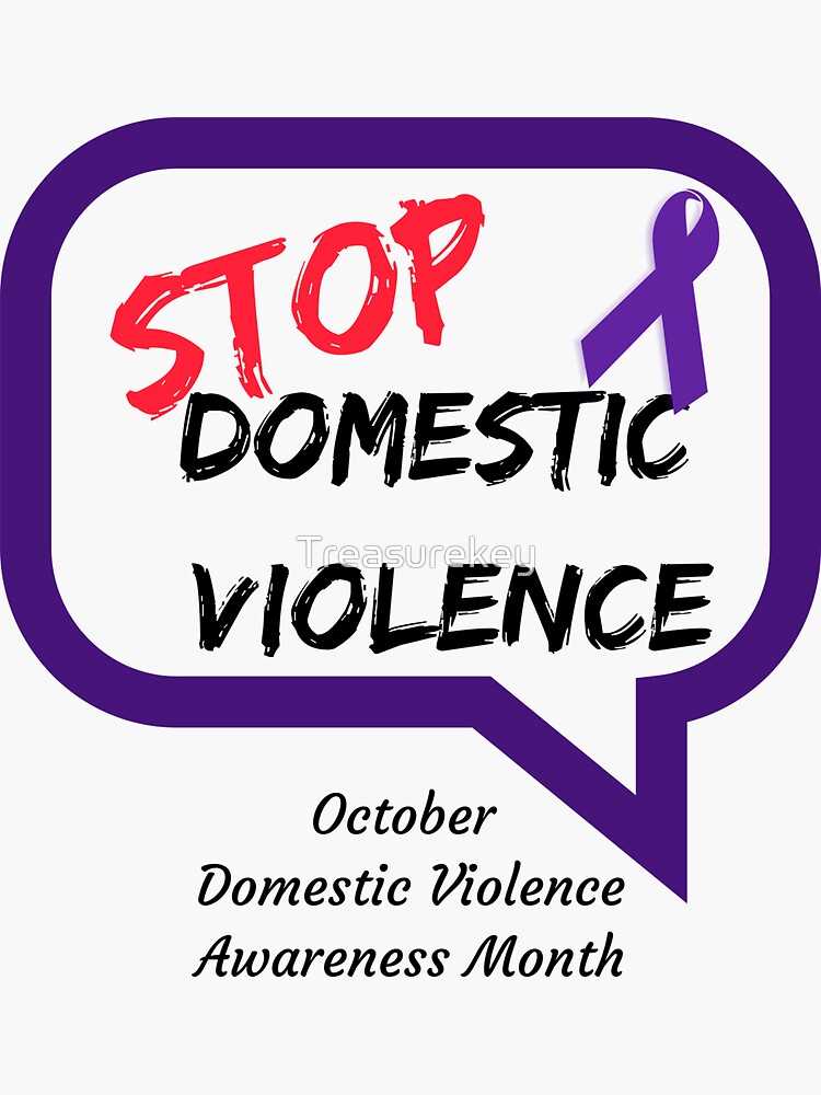 "Stop Domestic Violence" Sticker for Sale by Treasurekey | Redbubble
