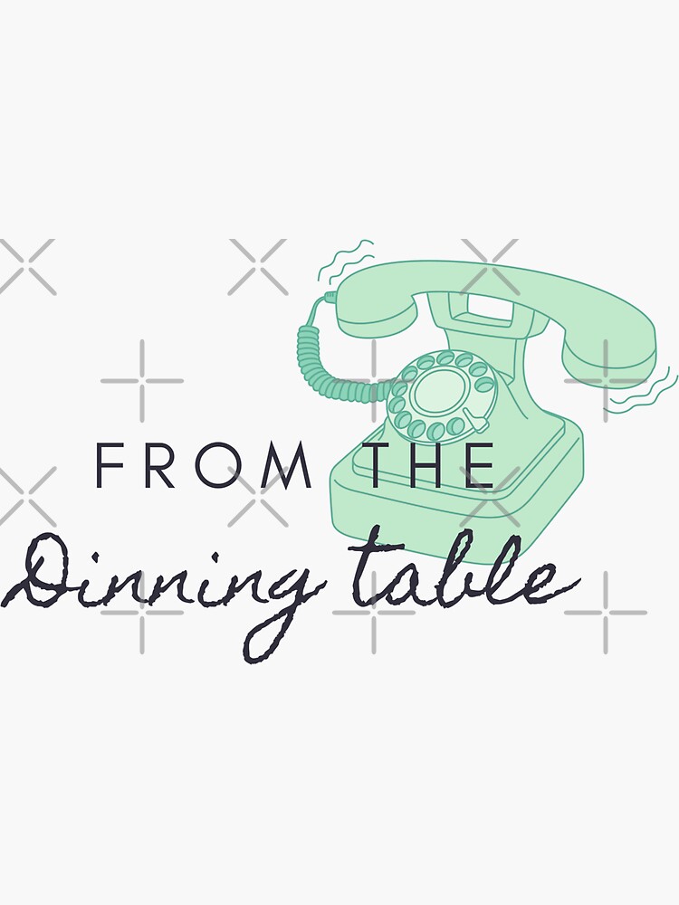 "From the dinning table" Sticker by personpotato | Redbubble