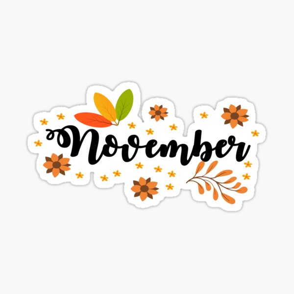 "November " Sticker by Achmarry | Redbubble