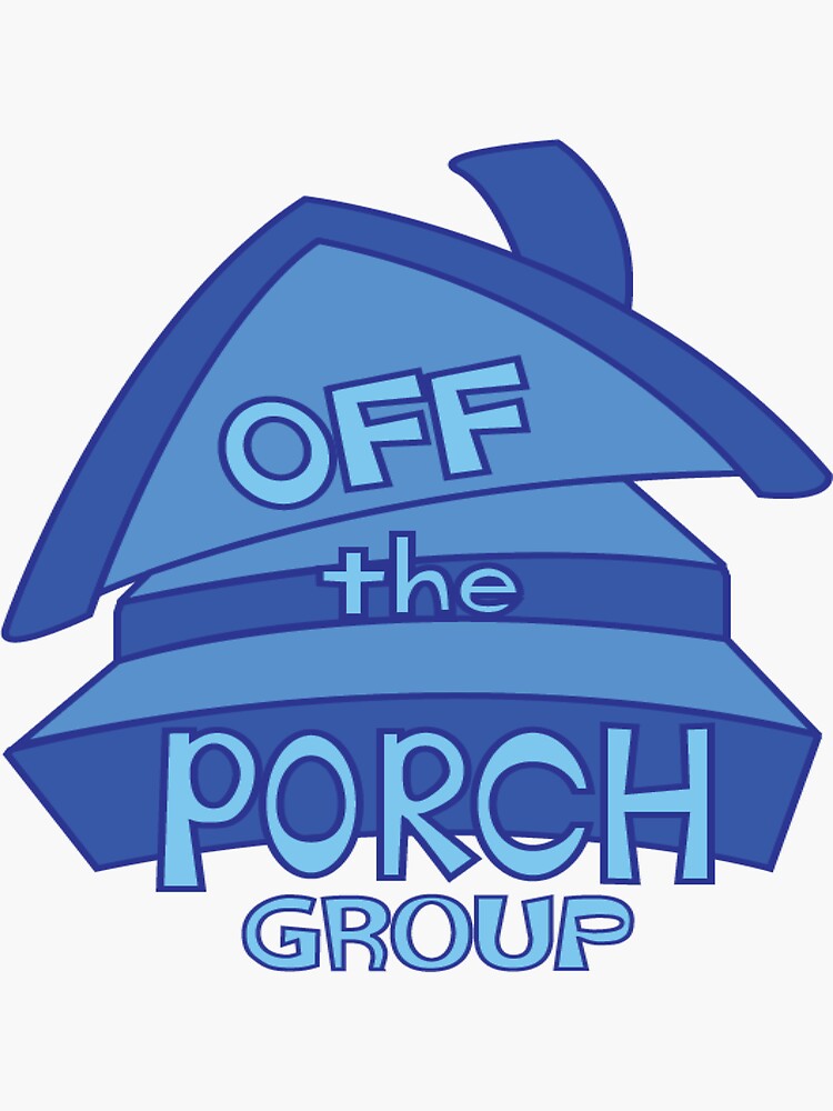 "Off The Porch Group" Sticker for Sale by OffThePorch | Redbubble