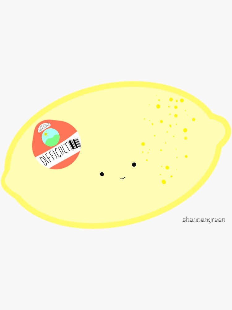 "Difficult Difficult Lemon Difficult" Sticker by shannengreen | Redbubble