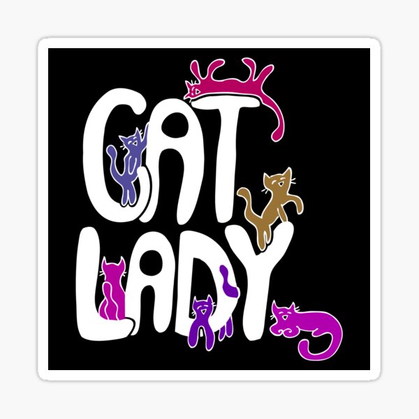 "Cat Lady" Sticker for Sale by candicarrabotta | Redbubble