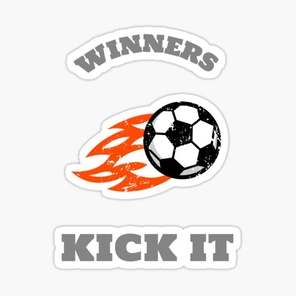 "Winners Kick It Soccer Design" Sticker for Sale by designgalleria ...