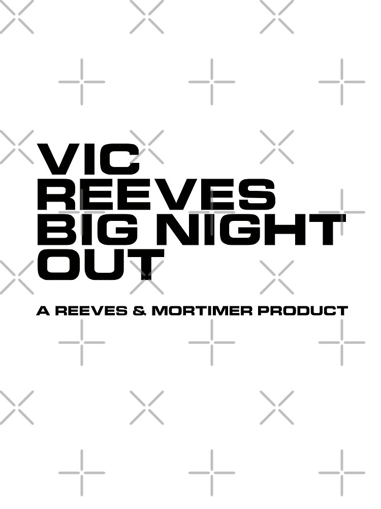 "Vic Reeves Big Night - A Reeves & Mortimer" Drawstring Bag for Sale by ...