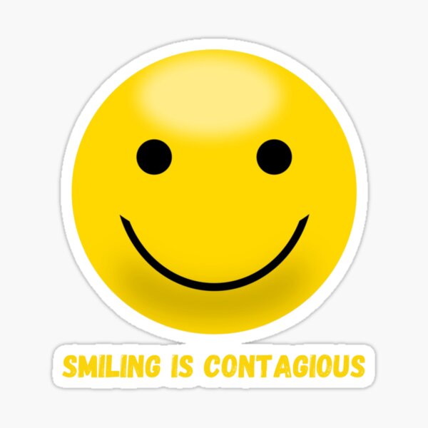 "Smiling is Contagious" Sticker for Sale by jrichard99 | Redbubble