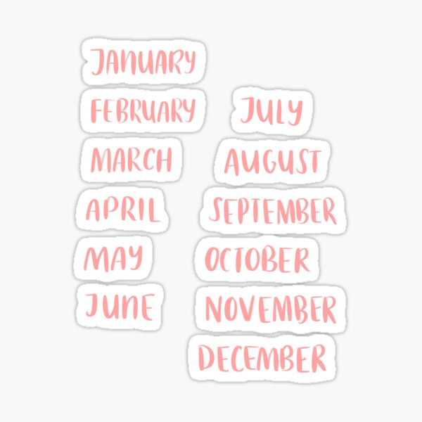 "months of the year pink letttering" Sticker by vilinaong | Redbubble