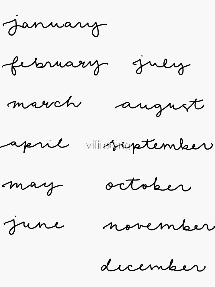 "months of the year tiny black script" Sticker by vilinaong | Redbubble