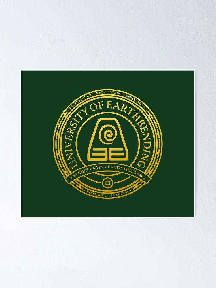 "ATLA University of Earthbending: Avatar Inspired-Design" Poster by ...
