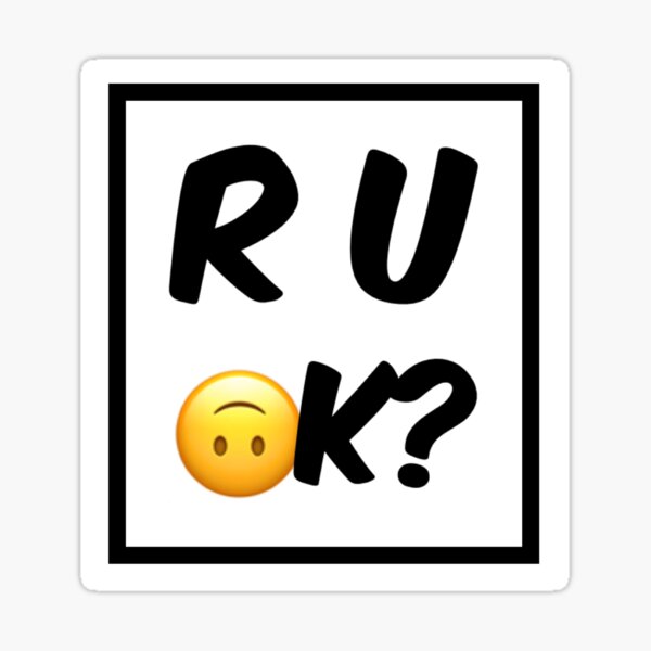 "R U OK? " Sticker for Sale by healthybrains | Redbubble