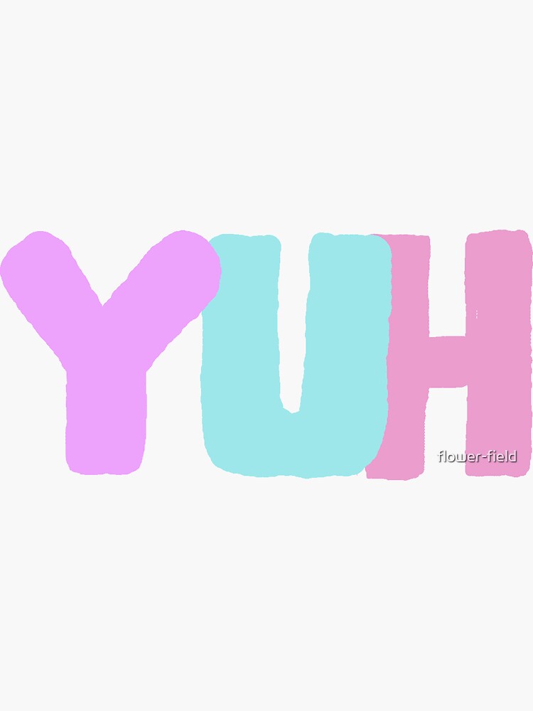 "YUH Digitally Drawn Artwork" Sticker for Sale by flower-field | Redbubble