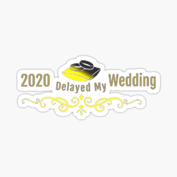 "Wedding Delays" Sticker by rbubblie | Redbubble