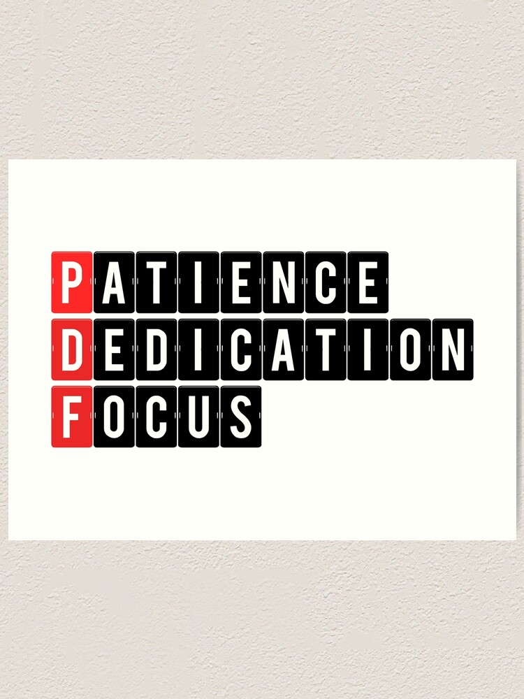 "Patience Dedication Focus Inspirational Or positive Quote" Art Print ...