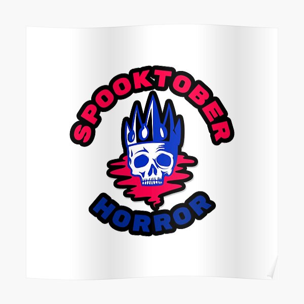 "Spooktober horror " Poster for Sale by Leafstuff | Redbubble
