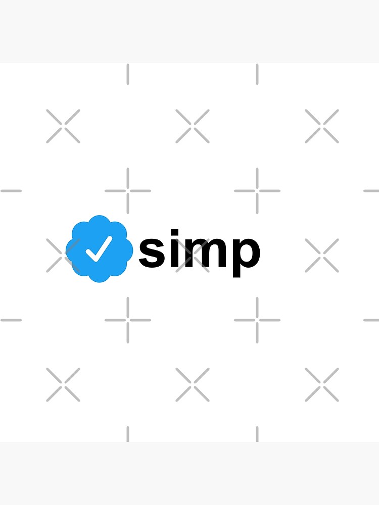 "verified simp" Poster for Sale by metanoid | Redbubble