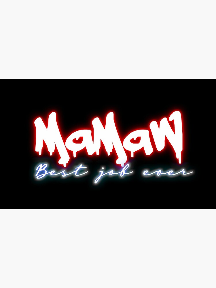 "Mamaw svg, Best job ever svg, Mamaw shirt design, Mamaw cut files ...