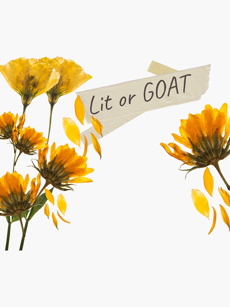"Lit or Goat" Sticker for Sale by ArtPick | Redbubble