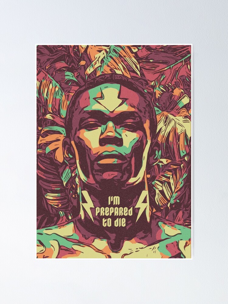 "Israel Adesanya Stylebender Izzy - I'm prepared to die illustration ...