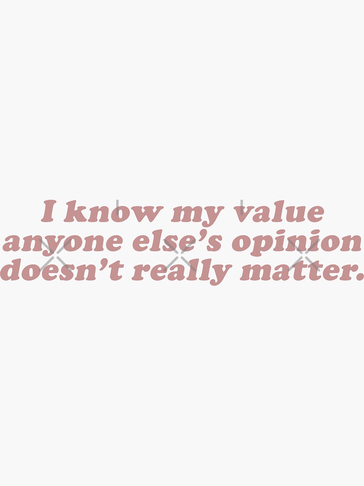 "I Know My Value II" Sticker for Sale by beunstoppable | Redbubble