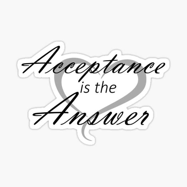 "Acceptance is the Answer Slogan with Heart from Alcoholics Anonymous ...