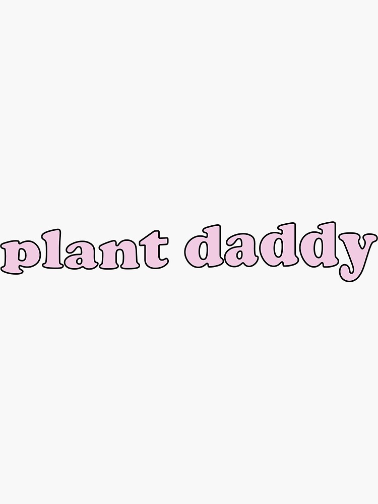 "Plant Daddy Sticker" Sticker by plantprints | Redbubble