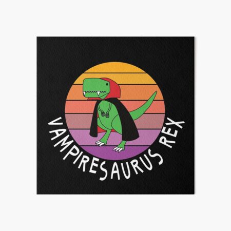 "Vampiresaurus Rex. Vampire t rex dinosaur." Art Board Print for Sale ...