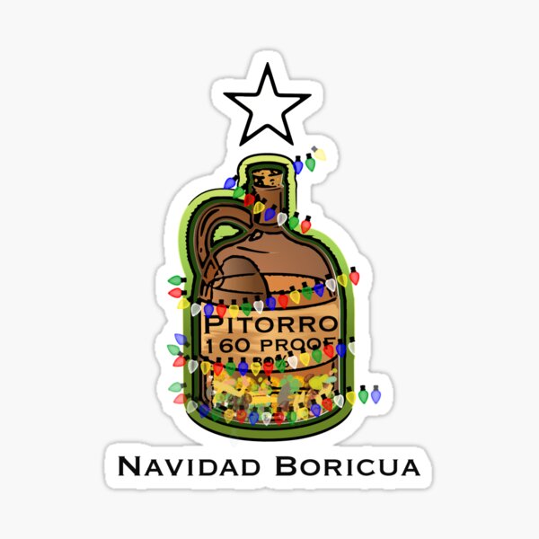 "Feliz Navidad Boricua Pitorro Puerto Rican Moonshine" Sticker for Sale ...
