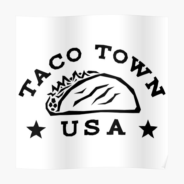 "Taco Town, USA" Poster for Sale by Namuginga | Redbubble