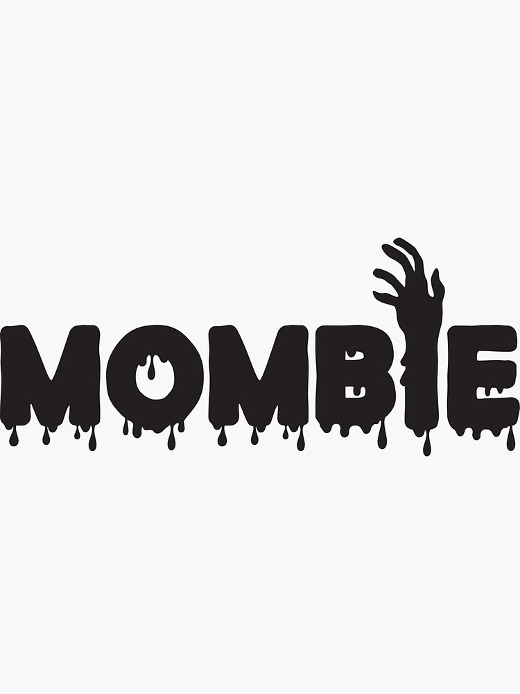 "Mombie Mom Zombie Halloween" Sticker for Sale by TopDawgDesigns ...