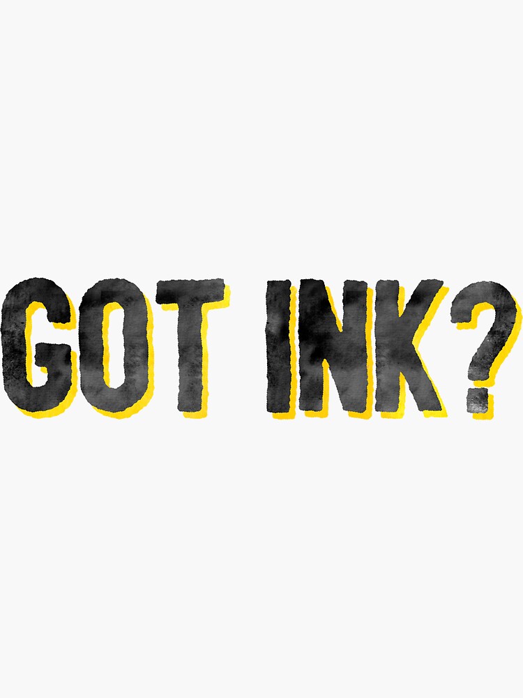 "Got Ink Tattoed Tattoo Artist Joke" Sticker for Sale by thefrshmachine ...