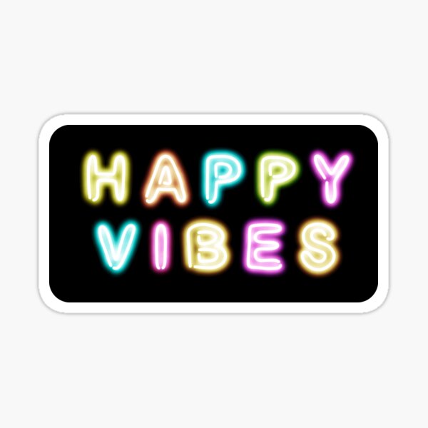 "Happy Vibes Neon Sign" Sticker for Sale by trajeado14 | Redbubble