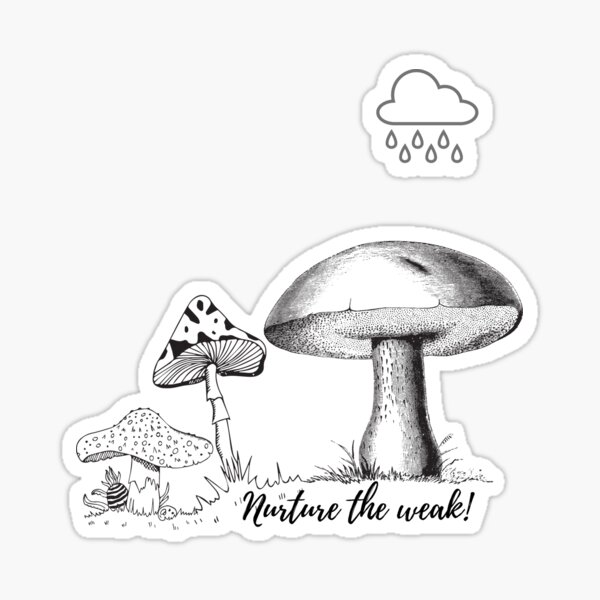 "Nurture the weak - Nature, Mushrooms T shirts | Cozy Blankets and ...