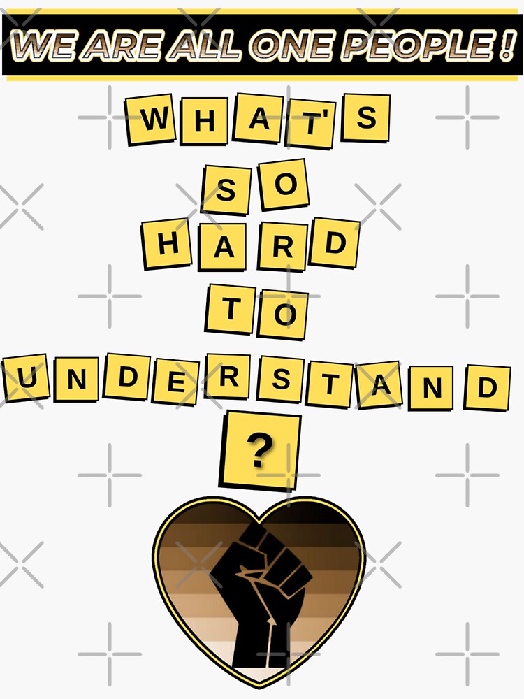 "We Are All One People. Black Lives Matter! All Lives Matter!" Sticker ...