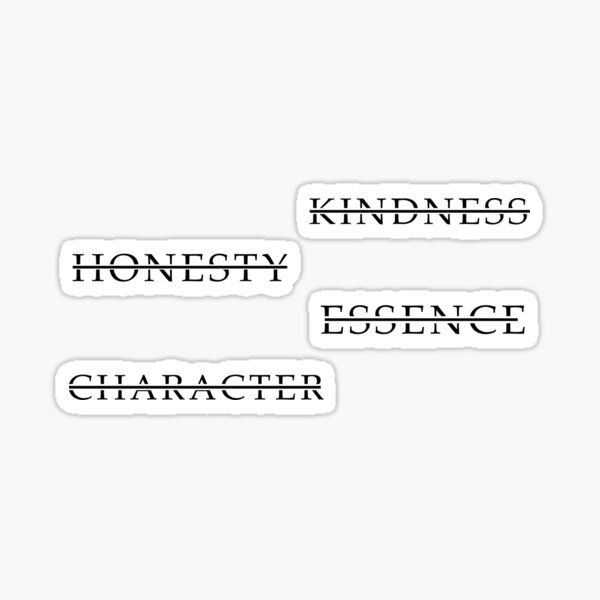 "Kindness, honesty, essence, and character sticker pack " Sticker for ...