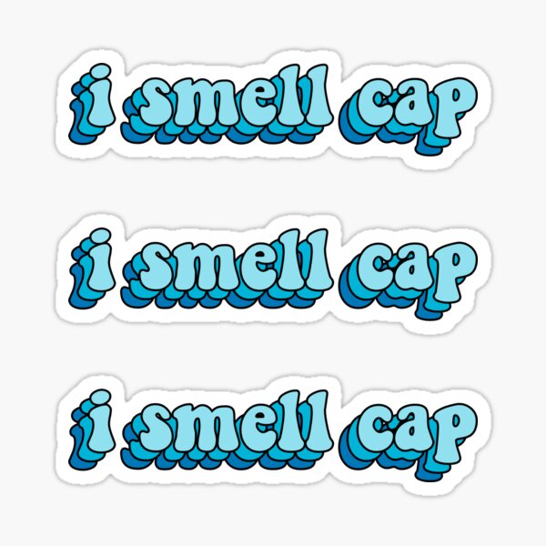 "I Smell Cap Funny Meme Sticker Blue" Sticker for Sale by LeBebArt ...