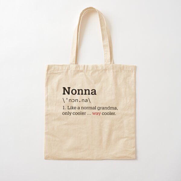 "Grandma Nonna Funny Definition Way Cooler Humorous Nonna Grandma ...